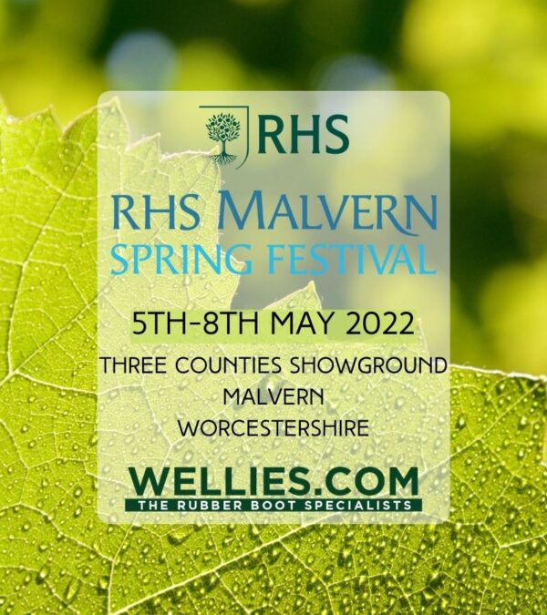 The RHS Malvern Spring Festival | Wellies.com